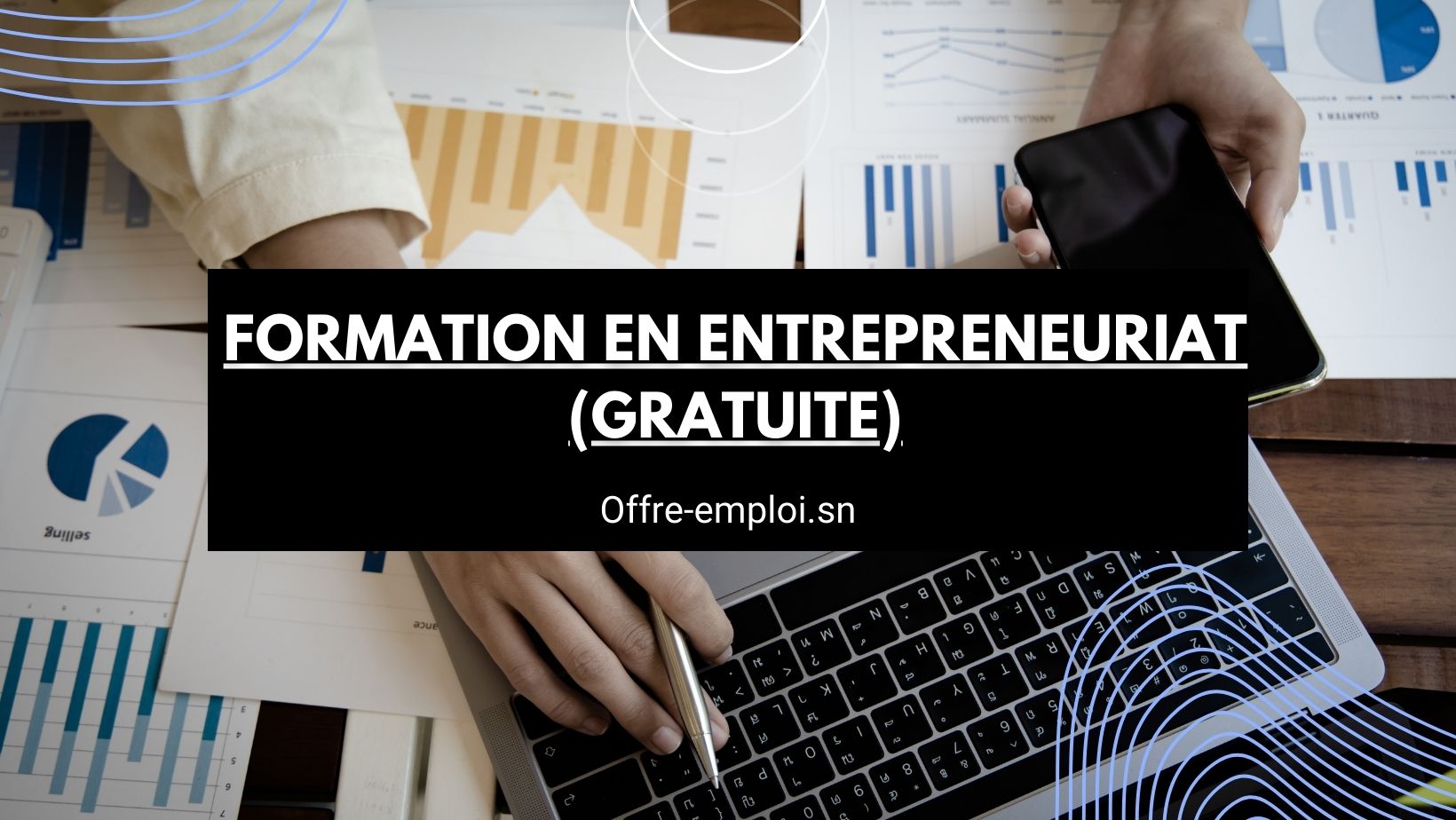 Formation en entrepreneuriat (gratuite) - Offre-emploi.sn