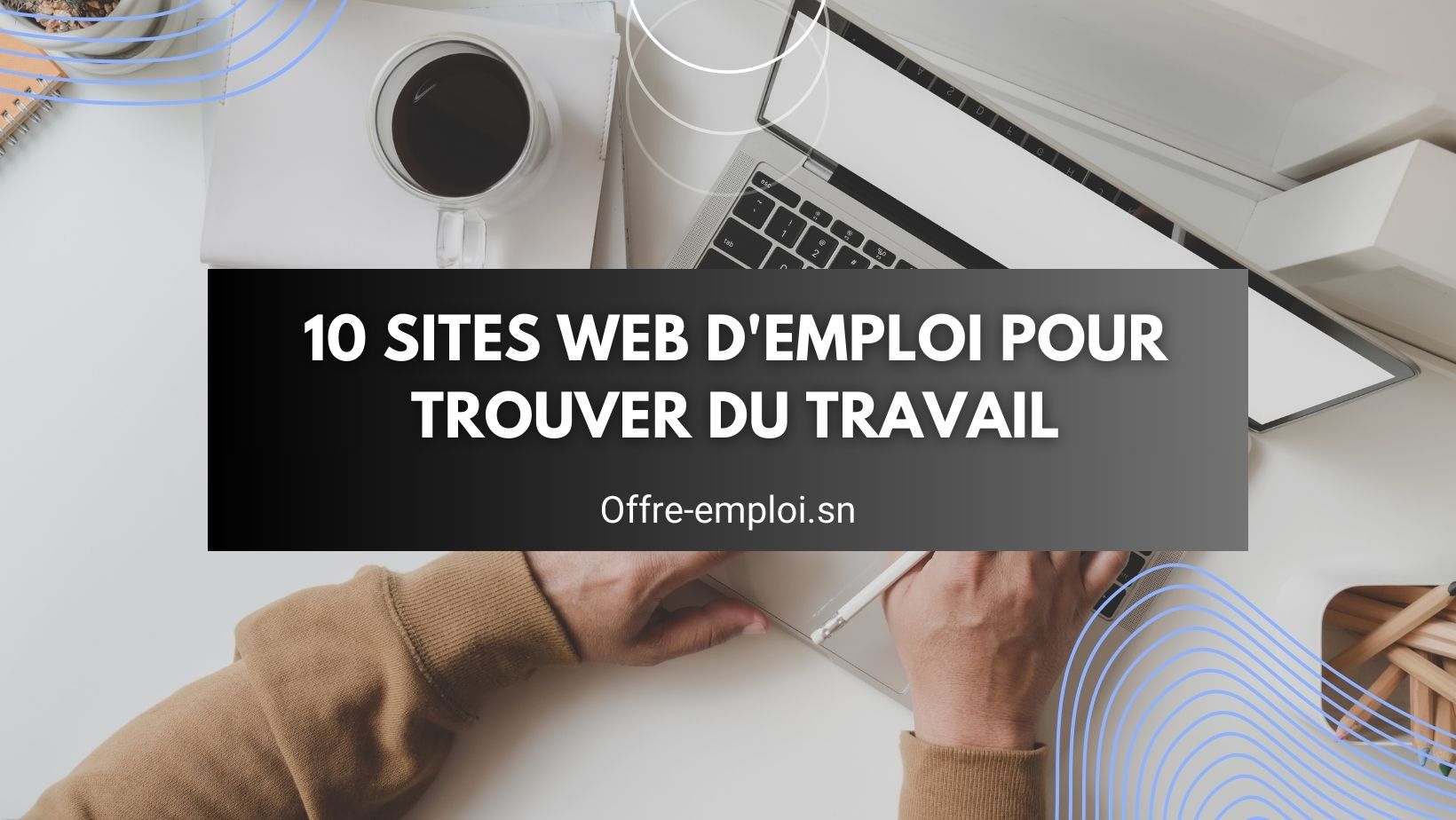 Site web freelance : 10 Sites web d'emploi pour trouver du travail ...